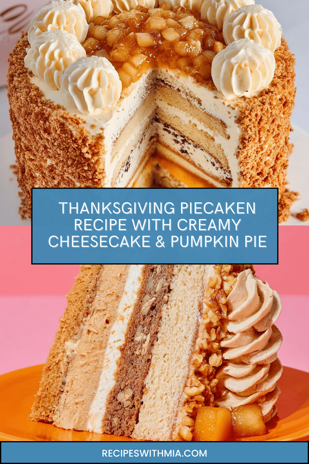 Thanksgiving Piecaken: Indulgent Holiday Dessert to Savor